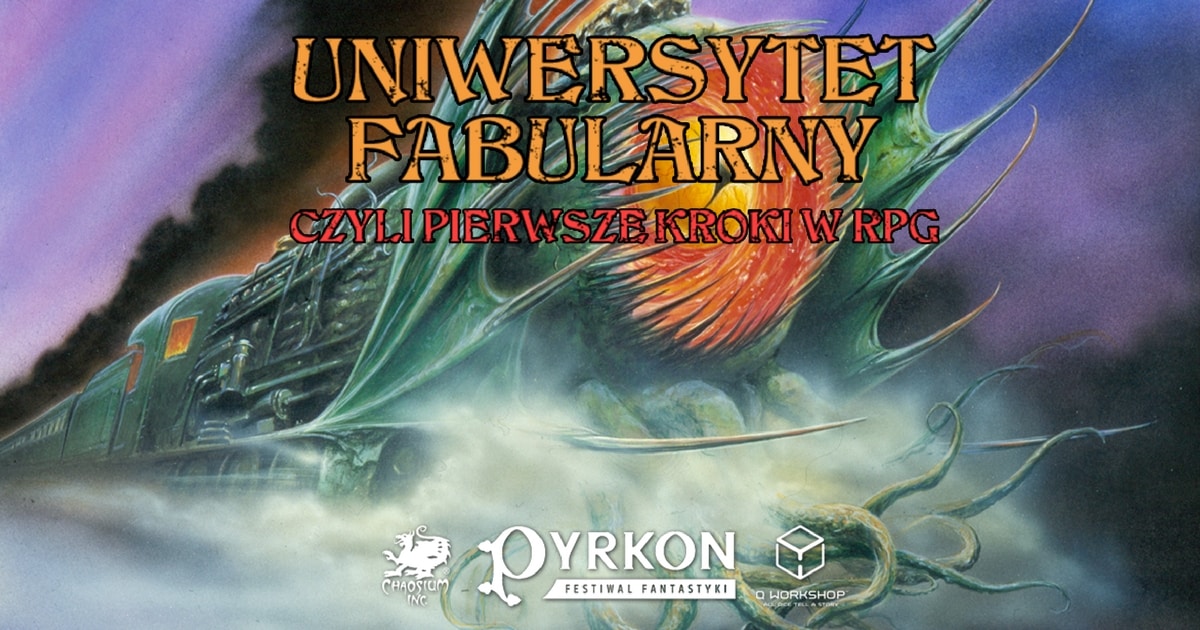 Uniwersytet Fabularny na Pyrkonie, czyli Wasza szansa na pierwsze kroki ...